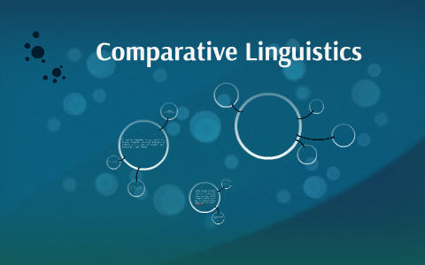 Historical linguistics (also diachronic linguistics or compa by on Prezi