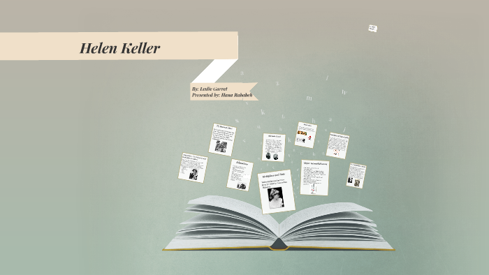 Helen Keller by Hana Rababeh on Prezi