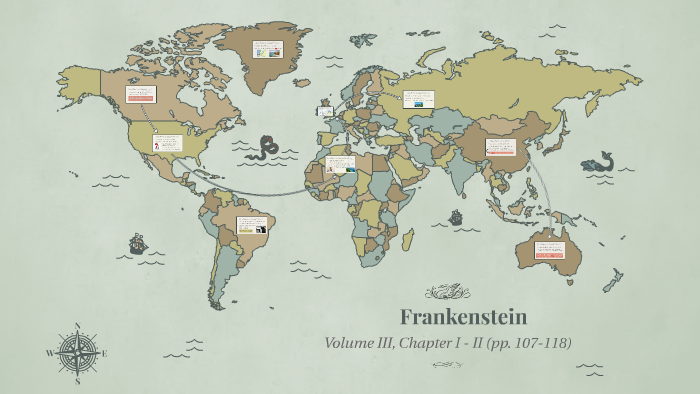 Frankenstein: Volume III, Chapter I - II by Mercedes Over on Prezi