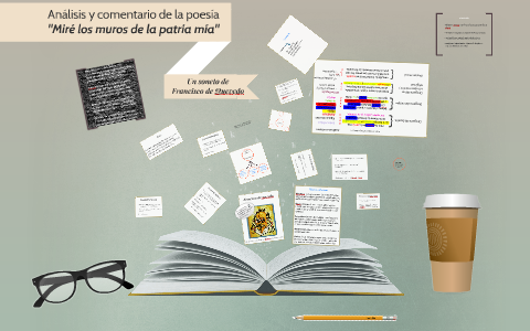 Miré los muros de la patria mía. by Julia Gonçalves on Prezi