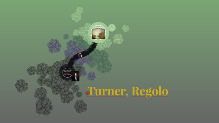 Turner, Regolo by Giulia Rizzi on Prezi