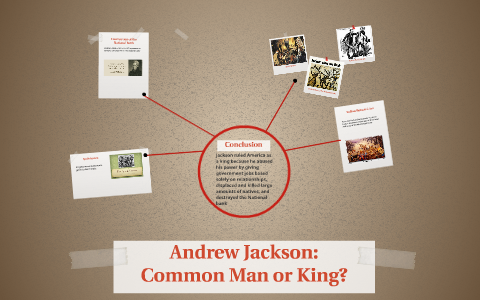 Andrew Jackson Mind Map by Alex Brooks on Prezi