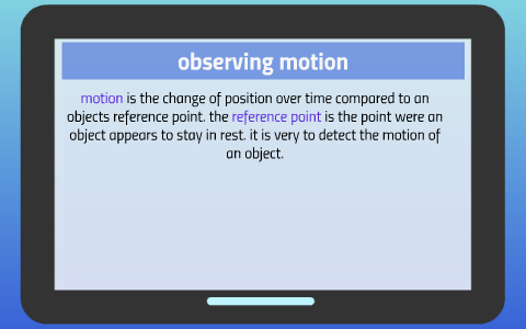 observing motion by Daymien Branca on Prezi
