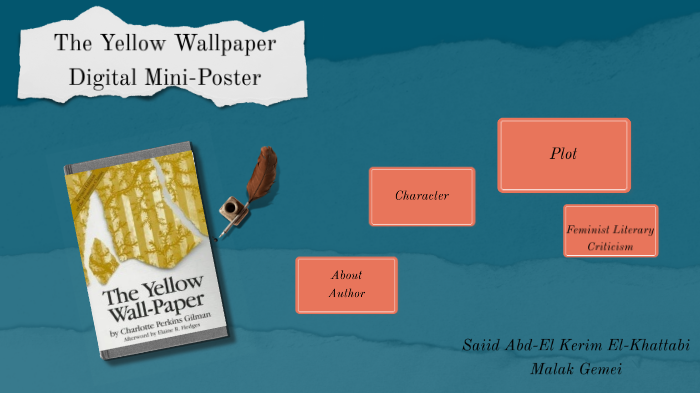 The Yellow Wallpaper Digital Mini-Poster by saiid elkhattabi on Prezi
