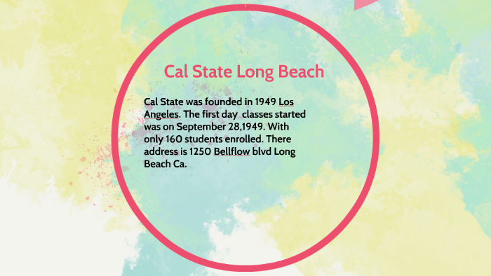 Cal State Long by johnny maravilla on Prezi