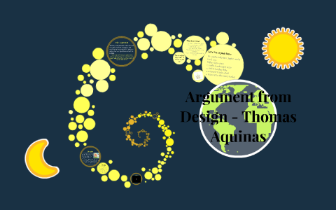 Argument from Design - Thomas Aquinas by Sawyer Judge on Prezi