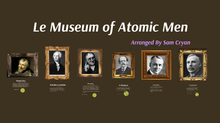 Le Museum of Atomic Men by Sam Cryan on Prezi