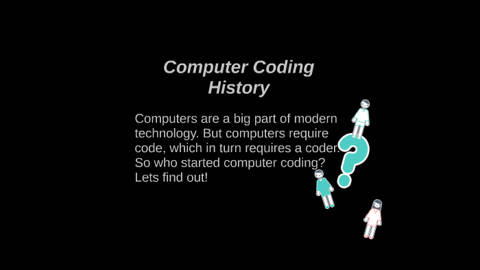 Computer Coding History by Christopher Renuard on Prezi