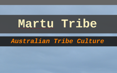 Martu Wangka Tribe by Tatyana Miles on Prezi