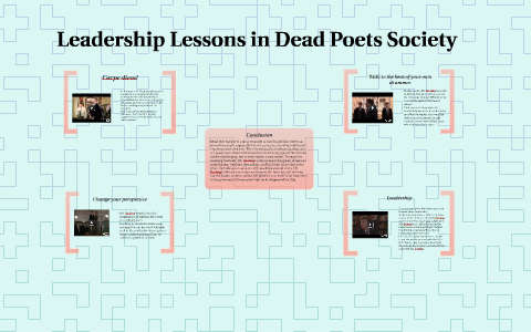 Leadership Lessons in Dead Poets Society by Samantha Smith on Prezi