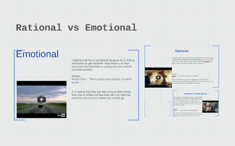 Rational vs Emotional by nicole hammel on Prezi