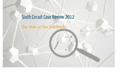 2012 Federal Public Defender presentation Sixth Cicuti caselaw update ...