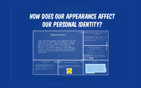 How does our appearance affect our personal identity? by Amy Stokely on ...