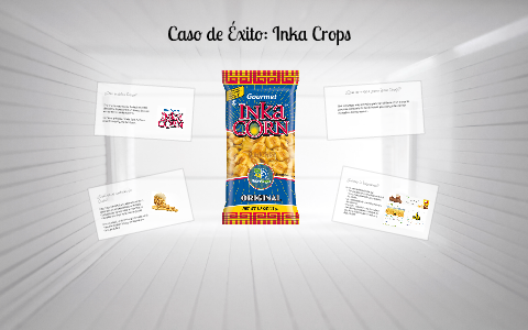 Caso de Éxito: Inka Crops by Oscar Bernal on Prezi