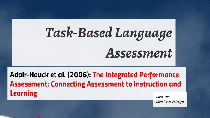 Task-Based Assessment by M. Niu on Prezi