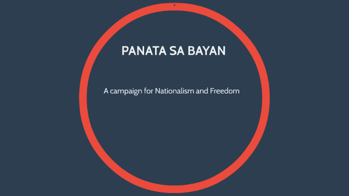 PANATA SA BAYAN by Sam Montuya on Prezi