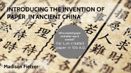 Ancient Chinese Paper Invention
