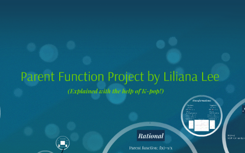 Parent Function Project by Liliana Lee on Prezi