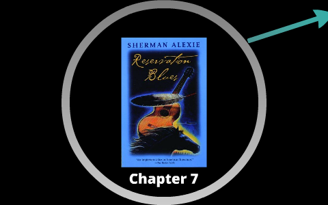 Reservation Blues Chapter 7 by Nicholas Masala on Prezi
