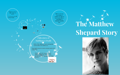 The Matthew Shepard Story by Hannah Whitford on Prezi