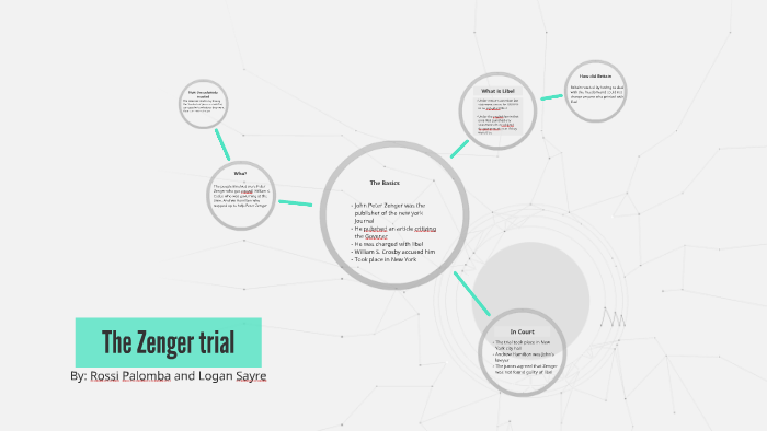 The Zenger Trial by Rossi Palomba on Prezi