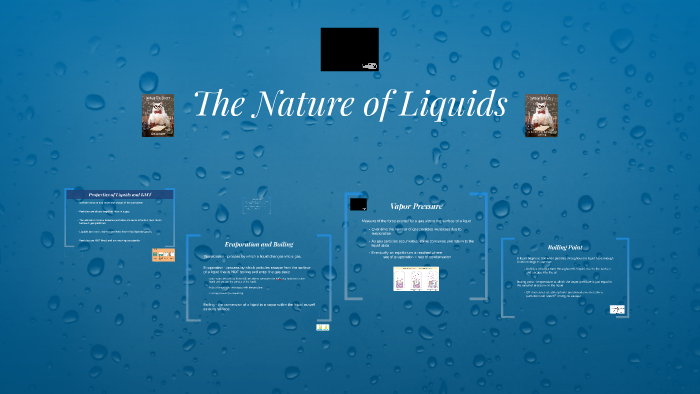 The Nature of Liquids by Jason Acosta on Prezi