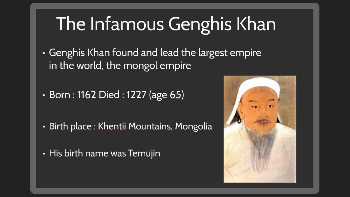 The Infamous Genghis Khan by dominic ciani on Prezi