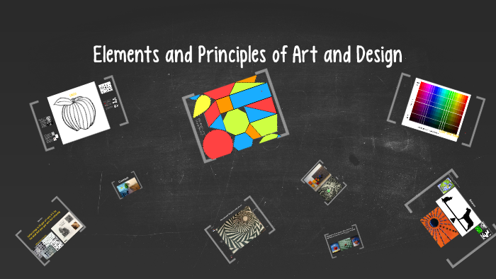 Elements and Principles of Art and Design by megan hoffman on Prezi