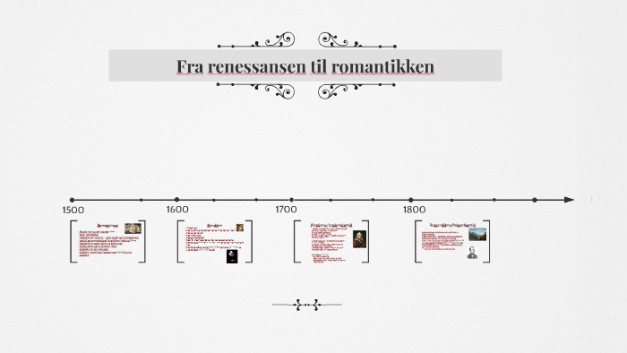 Fra renessansen til romantikken by Thea Kristensen on Prezi