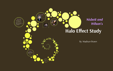 The Halo Effect Study by Madison Brown on Prezi
