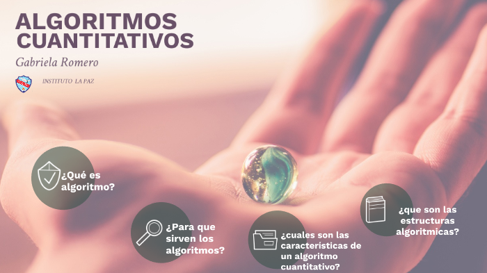 ALGORITMOS CUANTITATIVO by Gabriela Romero on Prezi