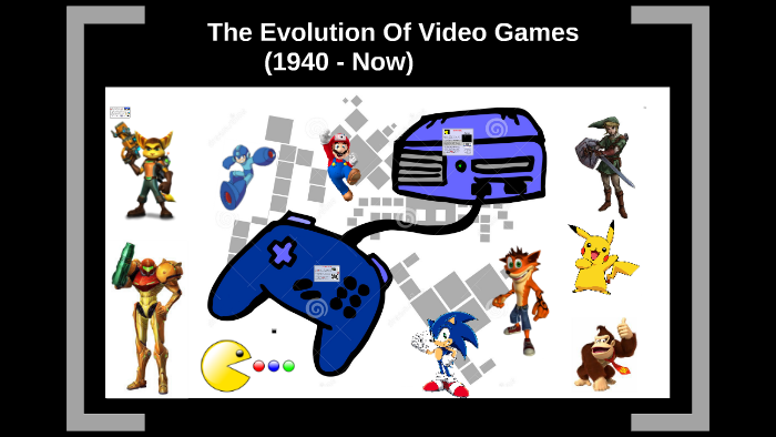 The Evolution Of Video Games by Daniel Yang
