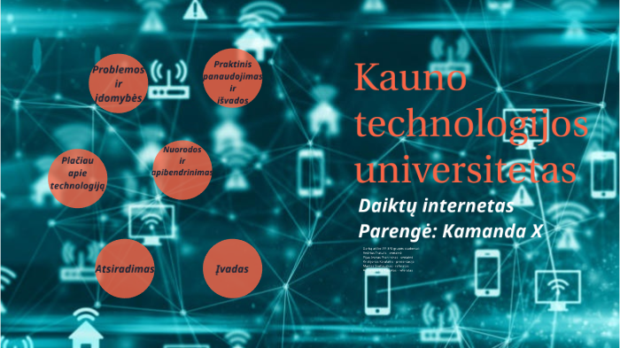 Daiktų internetas by Kristijonas Karalaitis on Prezi