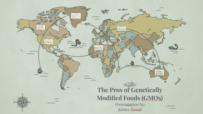 The Pros of Genetically Modified Foods (GMOs) by James Twedt on Prezi