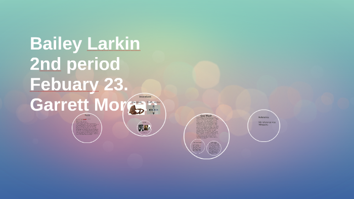 Bailey Larkin by Bailey Larkin on Prezi