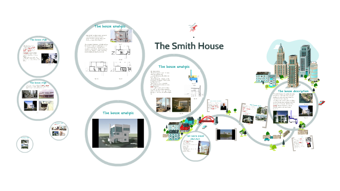 The Smith House by عبدالرحمن مصطفى on Prezi