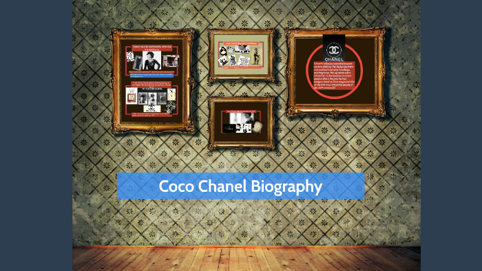 Coco Chanel Biography by juanita chavesgomez on Prezi