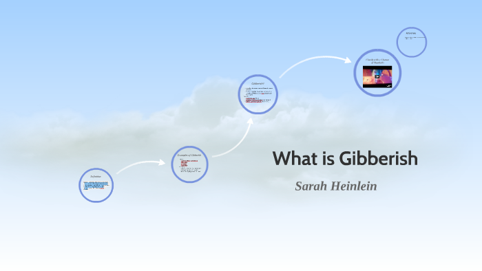 What is Gibberish by Sarah Heinlein