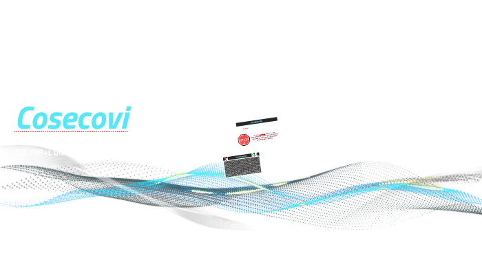 COSECOVI by Joselin Ruis on Prezi
