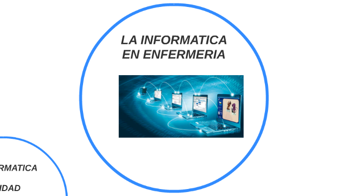 la informatica en enfermeria by Josselyn Arriola on Prezi
