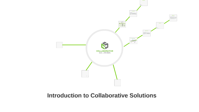 Introduction to Collaborative Solutions by Stacy Williams on Prezi