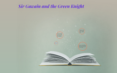 Sir Gawain and the Green Knight by Jessica Leedham on Prezi