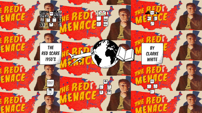 THe Red Scare 1950's by Clarke White on Prezi
