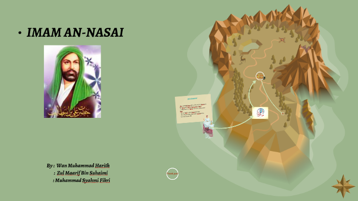 IMAM AN-NASAI by akasyah halid on Prezi