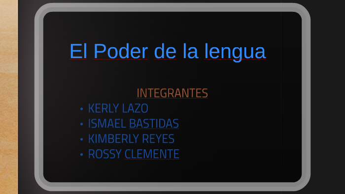 El Poder de la lengua by ismael bastidas on Prezi