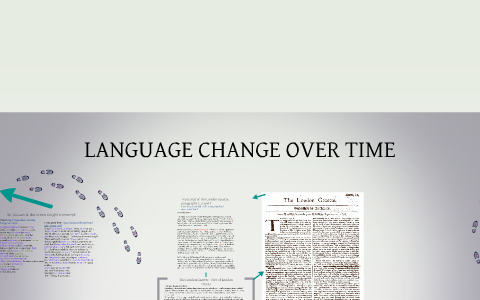 LANGUAGE CHANGE OVER TIME by Nipuni Perera on Prezi