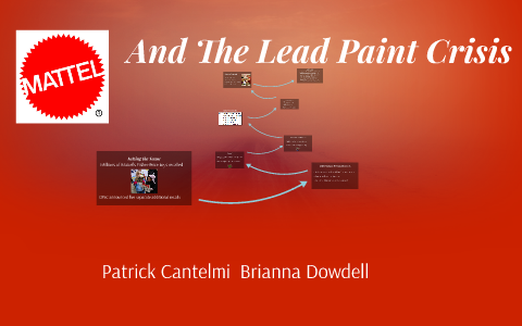 Mattel Lead Paint by Patrick Cantelmi on Prezi