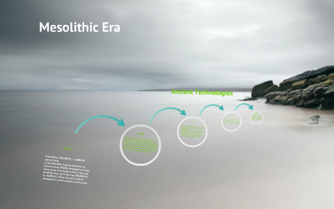 Mesolithic Age Technologies by Dalton Chaney on Prezi