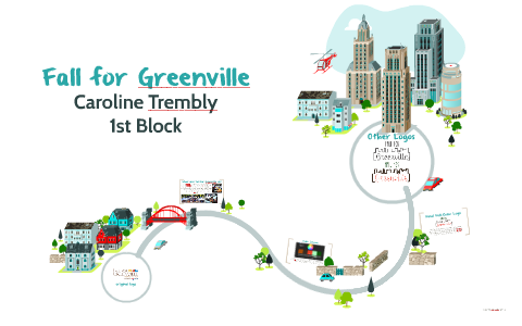 Fall for Greenville by Caroline Trembly on Prezi