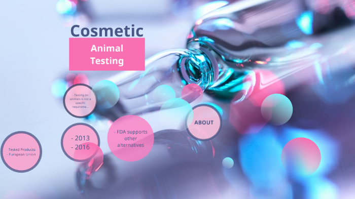 Cosmetic Animal Testing Laws by Emily van der Hagen on Prezi